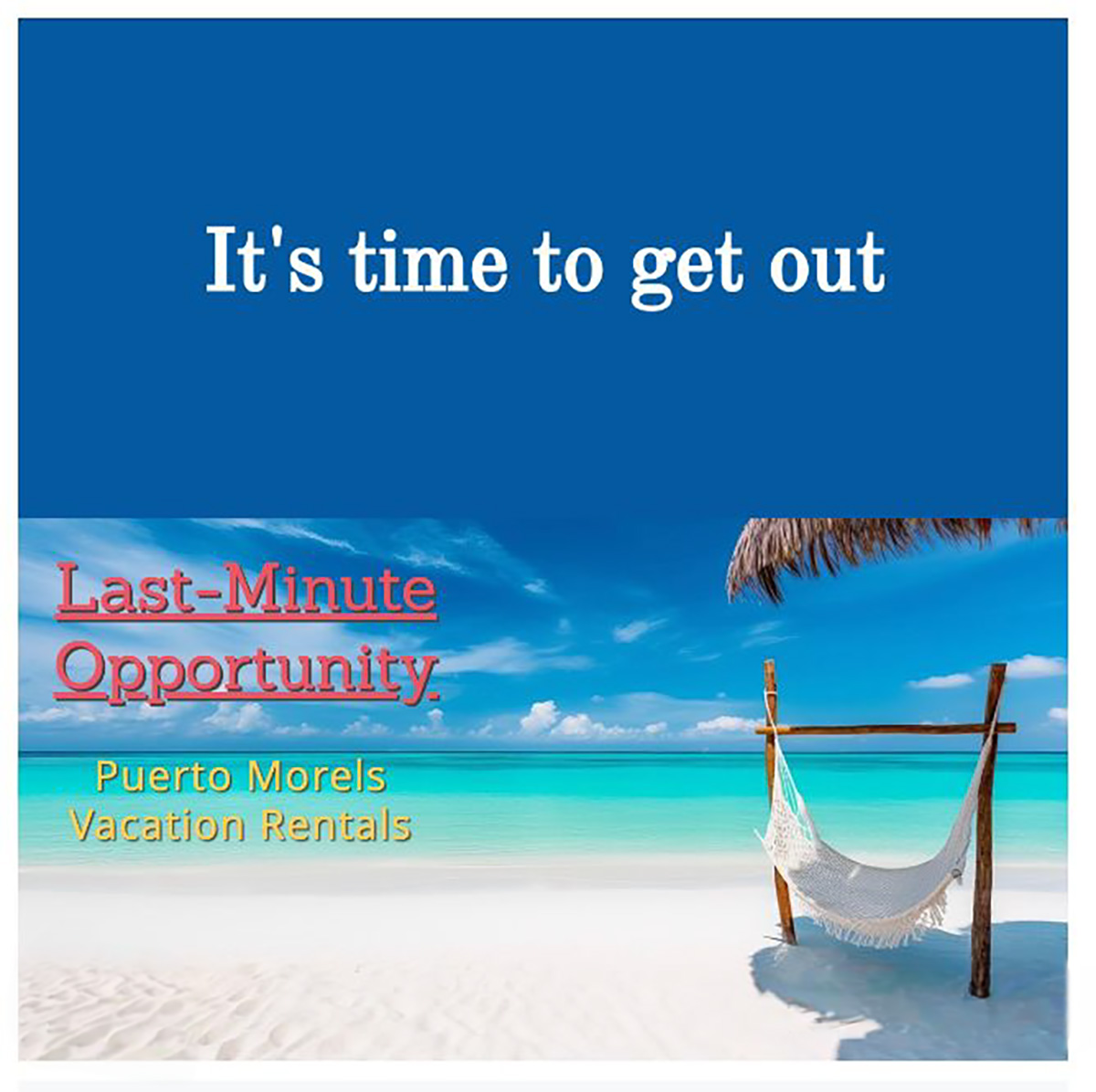 The Value of Showcasing a Puerto Morelos Vacation Rental of the Month ...